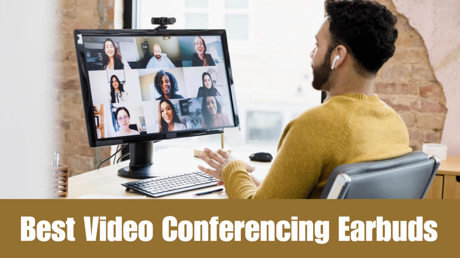 The 10 Best Earbuds For Video Conferencing and Online Meeting